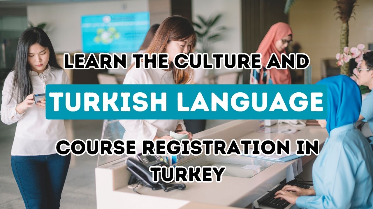Embarking on a Journey into the Turkish Language: Your Comprehensive ...