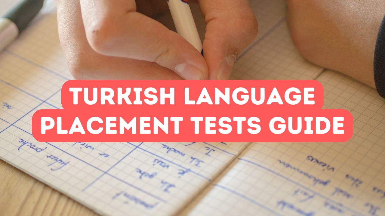 土耳其语言课程分班考试指南