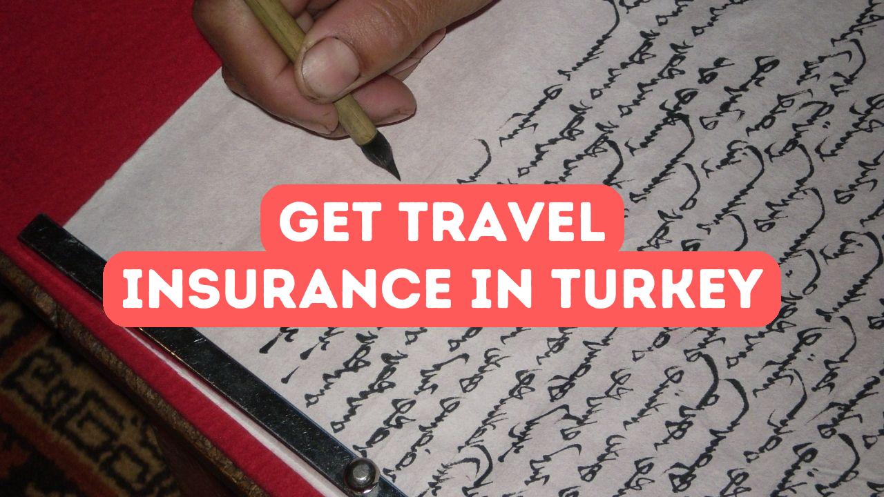 Türkiye'de Seyahat Sigortası Nasıl Alınır?