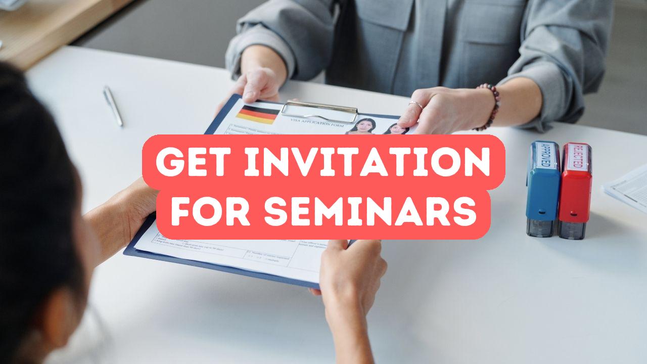 How to Get an Invitation Letter for Seminars