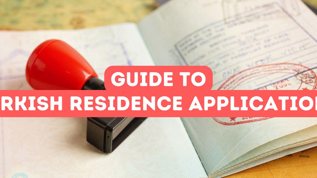 Step-by-Step Guide to Applying for a Turkish Residence Permit