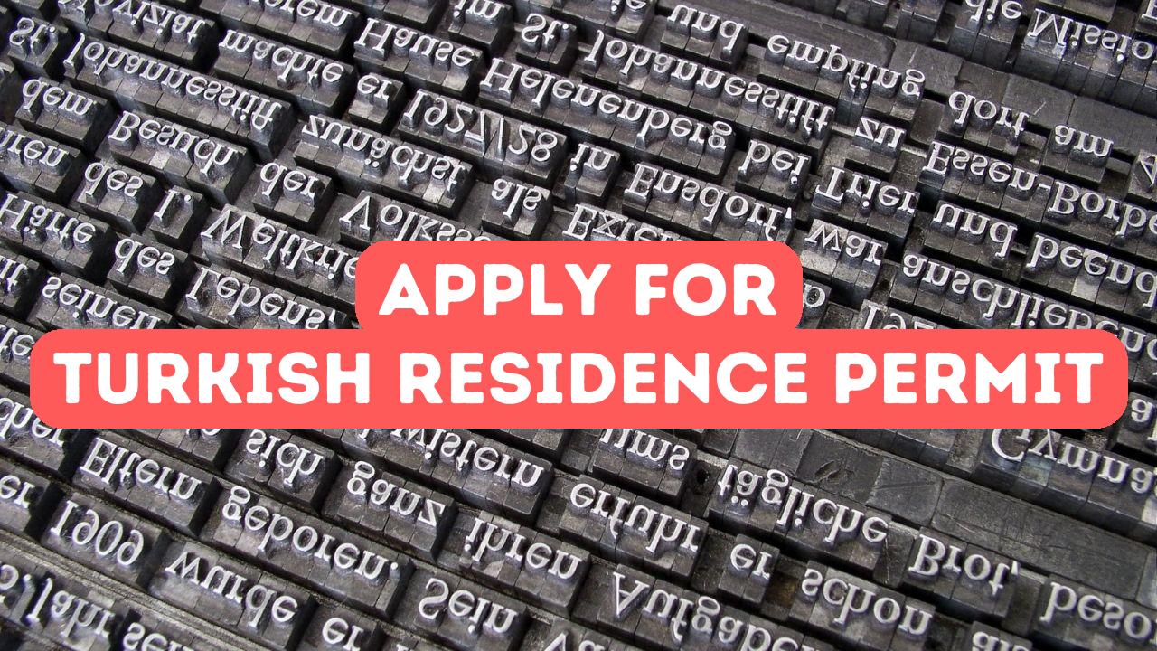 Step-by-Step Guide to Applying for a Turkish Residence Permit - Turkish ...