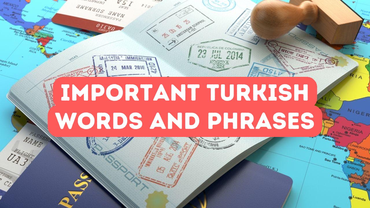 Important Turkish Words and Phrases for Daily Life - Turkish Council School